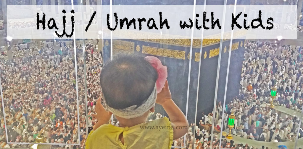 Packing Checklist for Hajj/Umrah with Kids | AYEINA