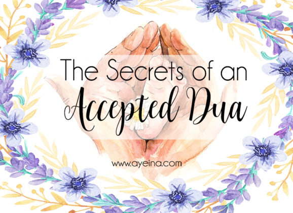 15 Secrets of an Accepted Dua (+FREE dua diary) | AYEINA