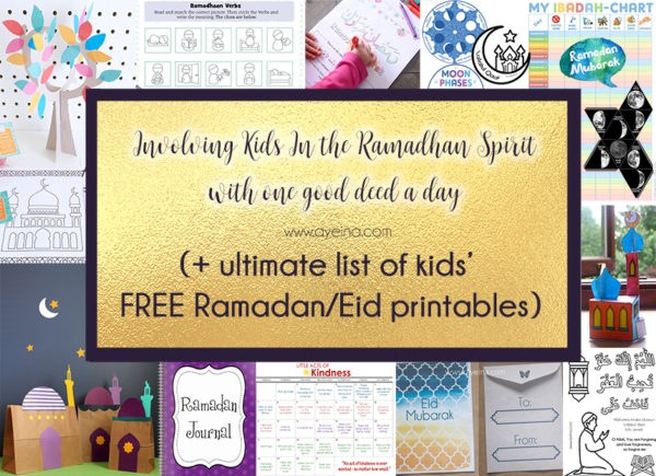 Involving Kids in the Ramadan Spirit (+ FREE printables) | AYEINA