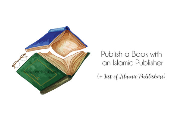 How to Publish a Book as a Muslim Writer | AYEINA